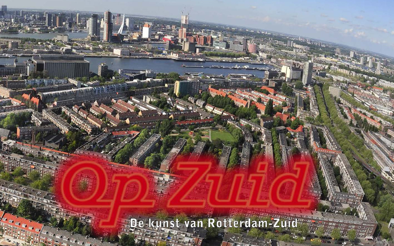 Op Zuid. De kunst van Rotterdam-Zuid - BKOR - Op Zuid. De kunst van ...